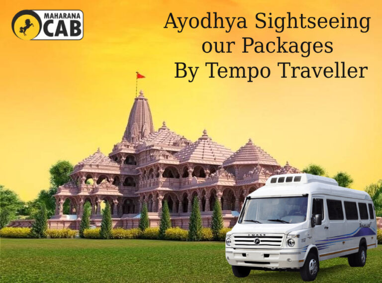 Ayodhya Sightseeing Tour Packages By Tempo Traveller - Maharana Cab